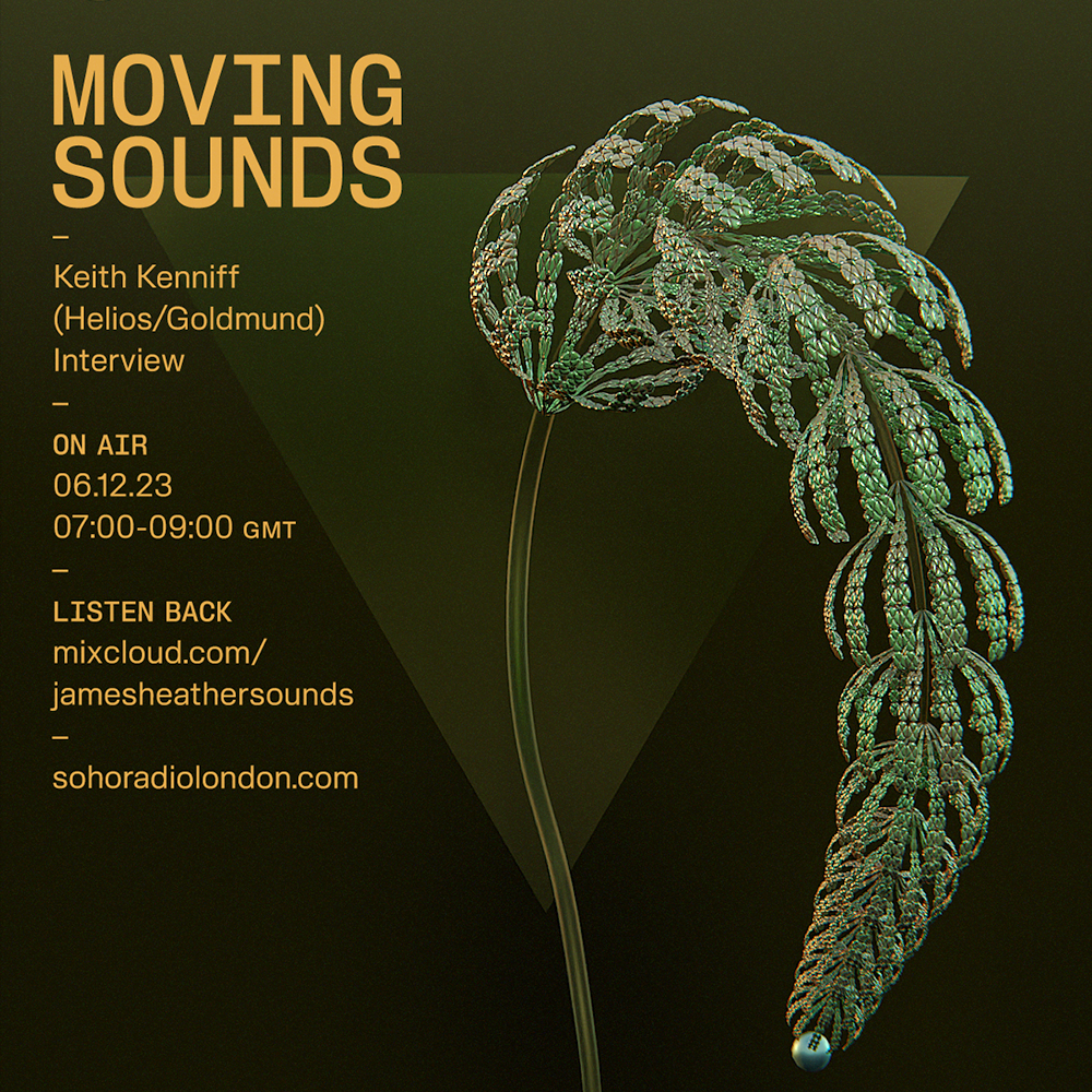 MOVING SOUNDS with James Heather - An interview with Keith Kenniff ...