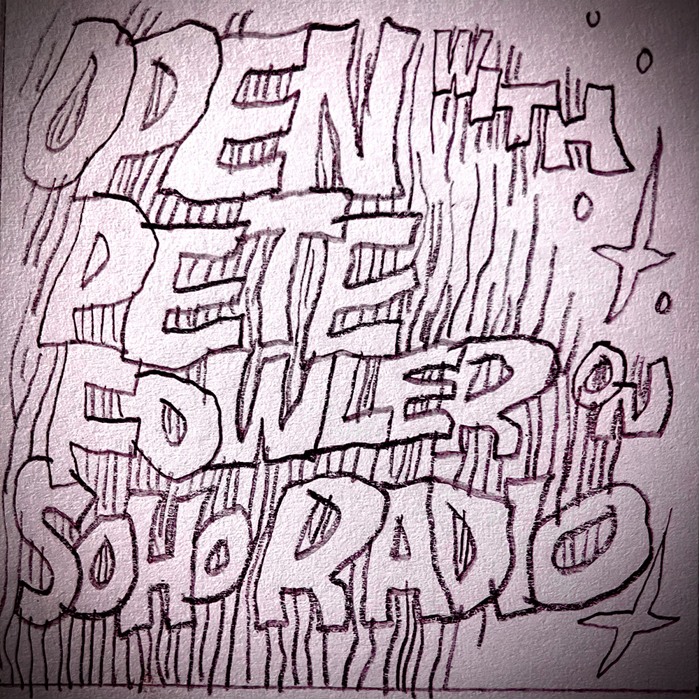 OPEN with Pete Fowler (15/04/2025) - Soho Radio