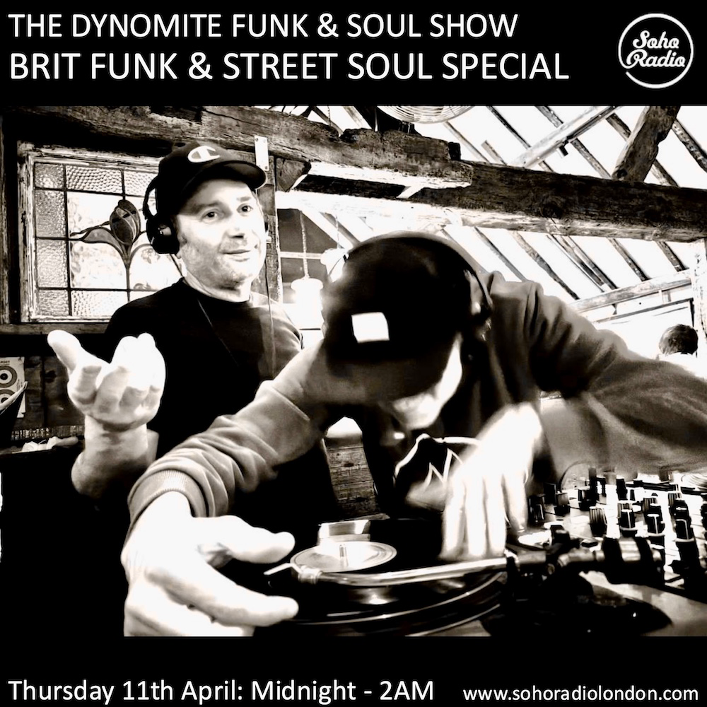 The Dynomite Funk & Soul Show - Brit Funk and Street Soul Special (10 ...