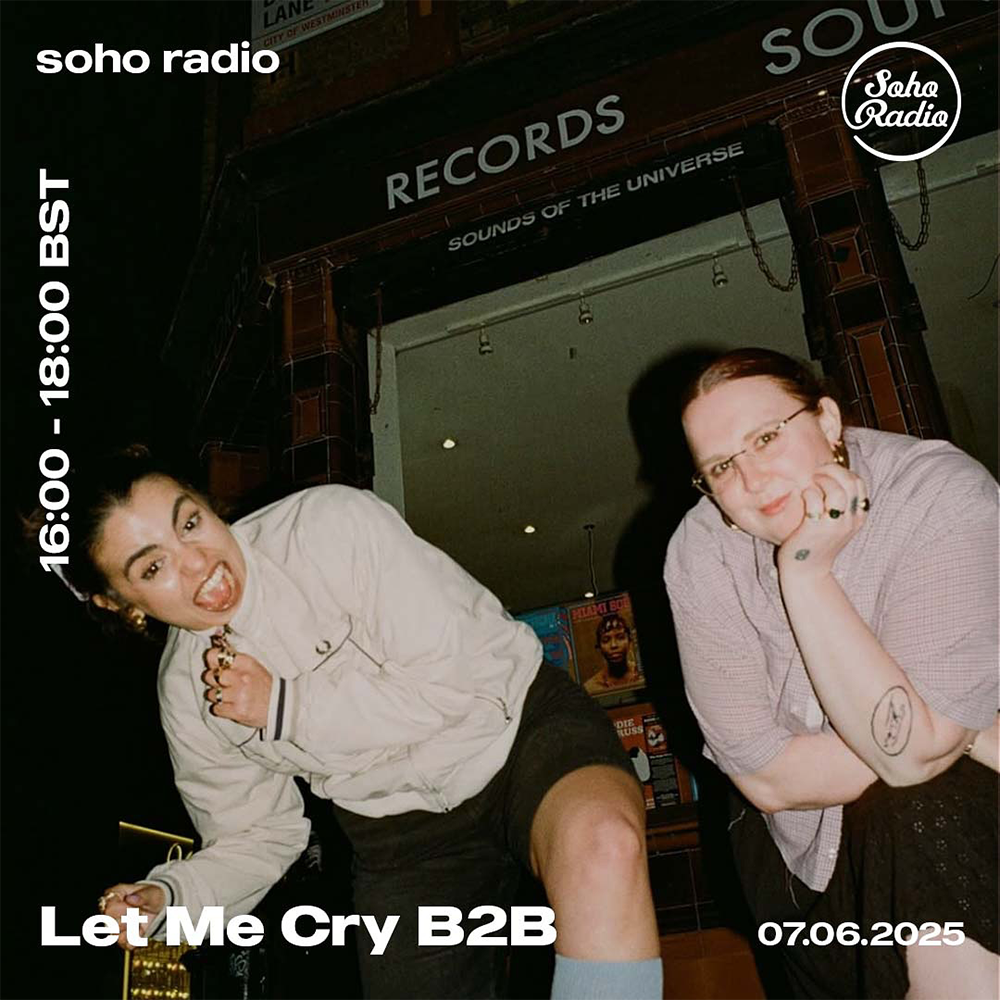 Let Me Cry (b2b) feat. Deptford Northern Soul Club (07/06/2025) - Soho ...