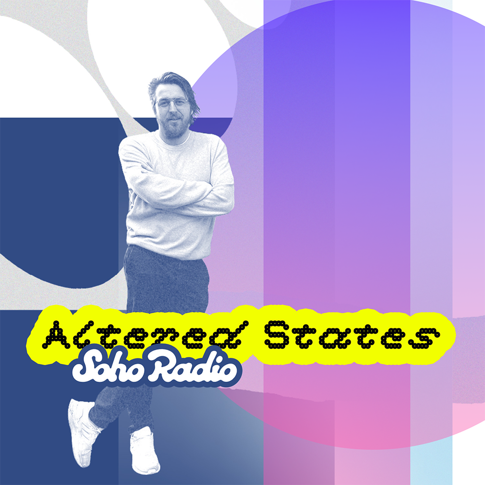 Altered States (17/07/2025) - Soho Radio