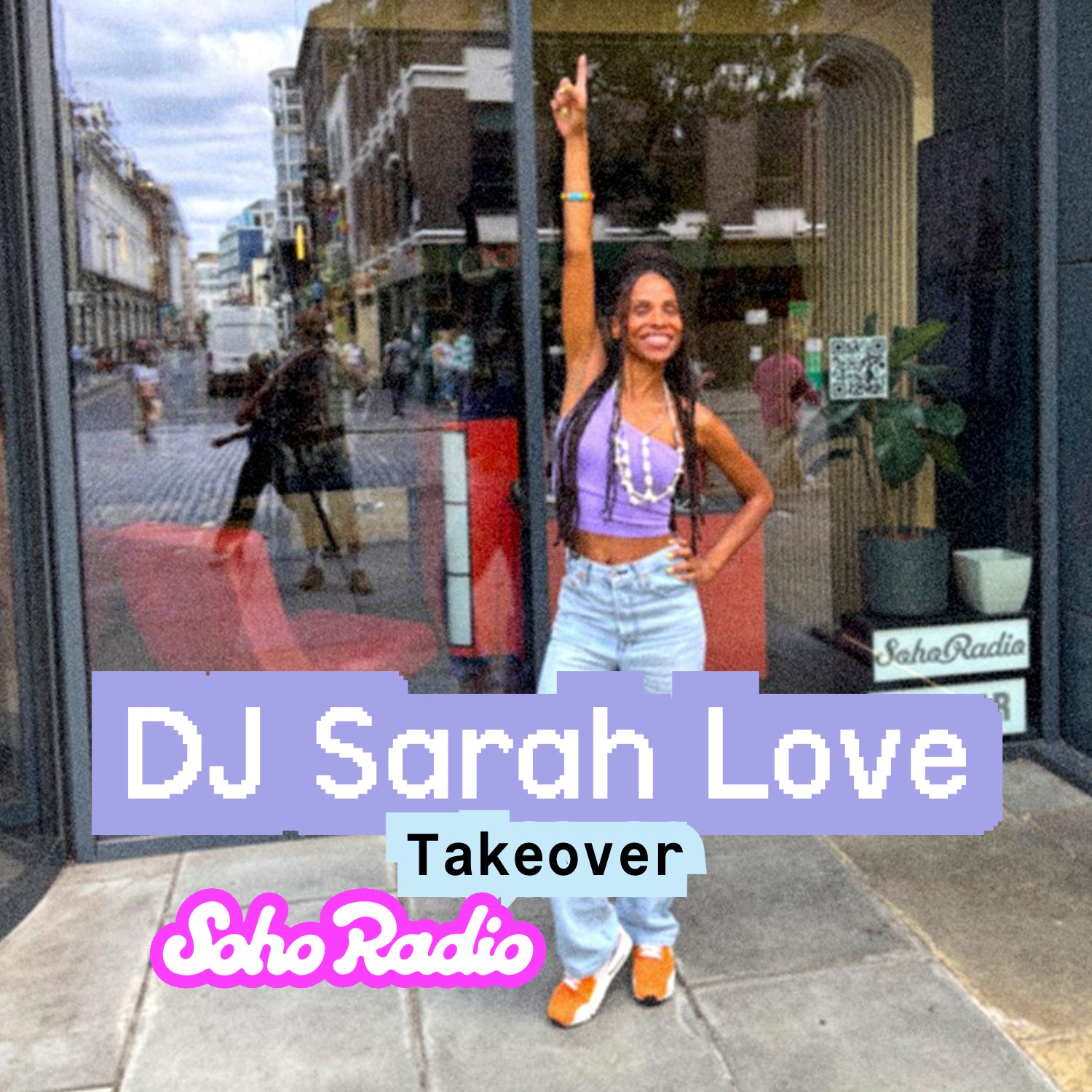 DJ Sarah Love Takeover (14/07/2025) - Soho Radio