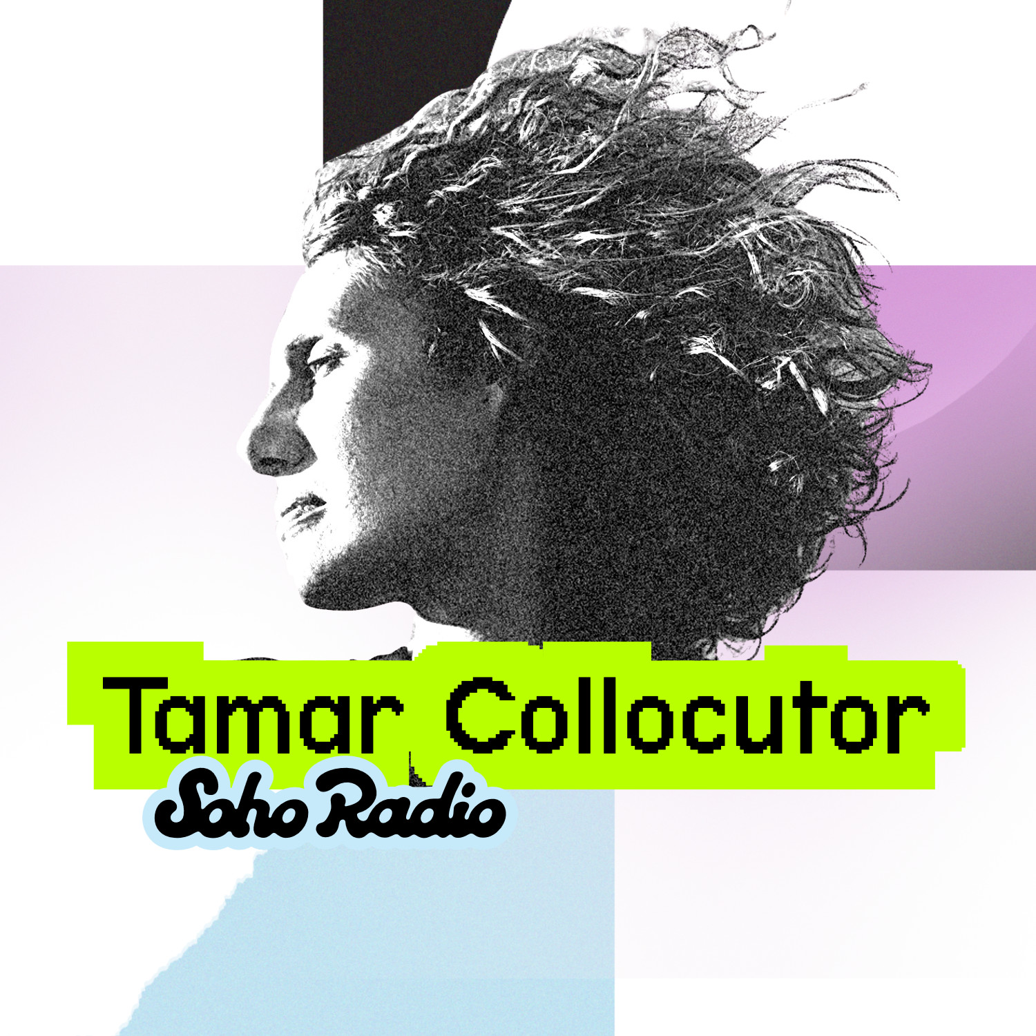 Tamar Collocutor (29/07/2025) - Soho Radio