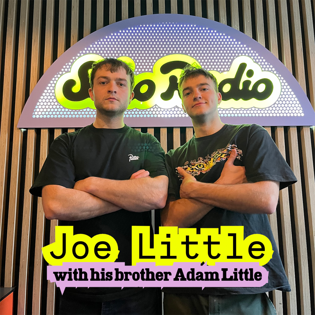Joe Little with His Brother Adam Little (22/11/2025) - Soho Radio