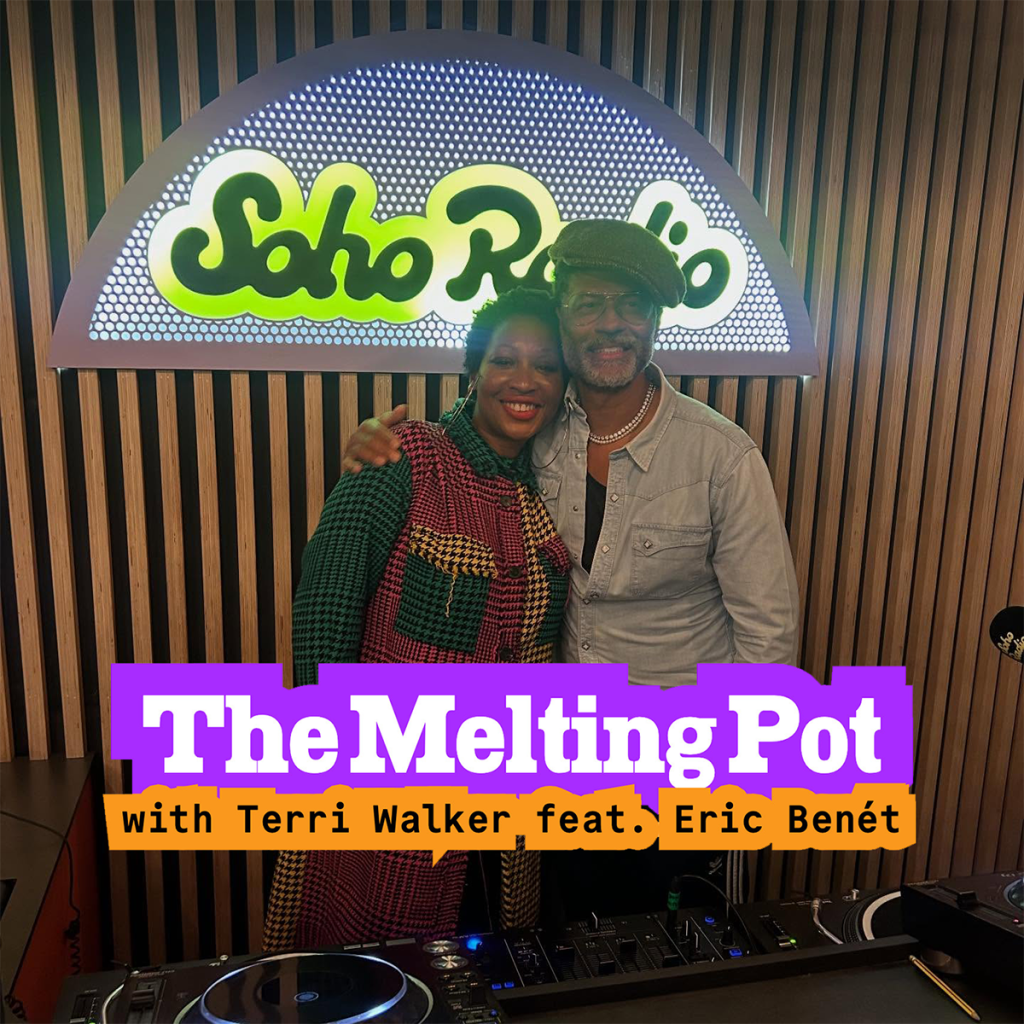 The Melting Pot with Terri Walker feat. Eric Benét (21/11/2025) - Soho ...