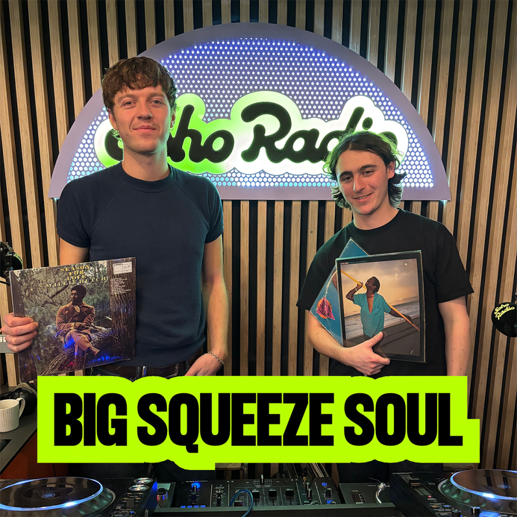 Big Squeeze Soul Takeover (12/12/2025) - Soho Radio