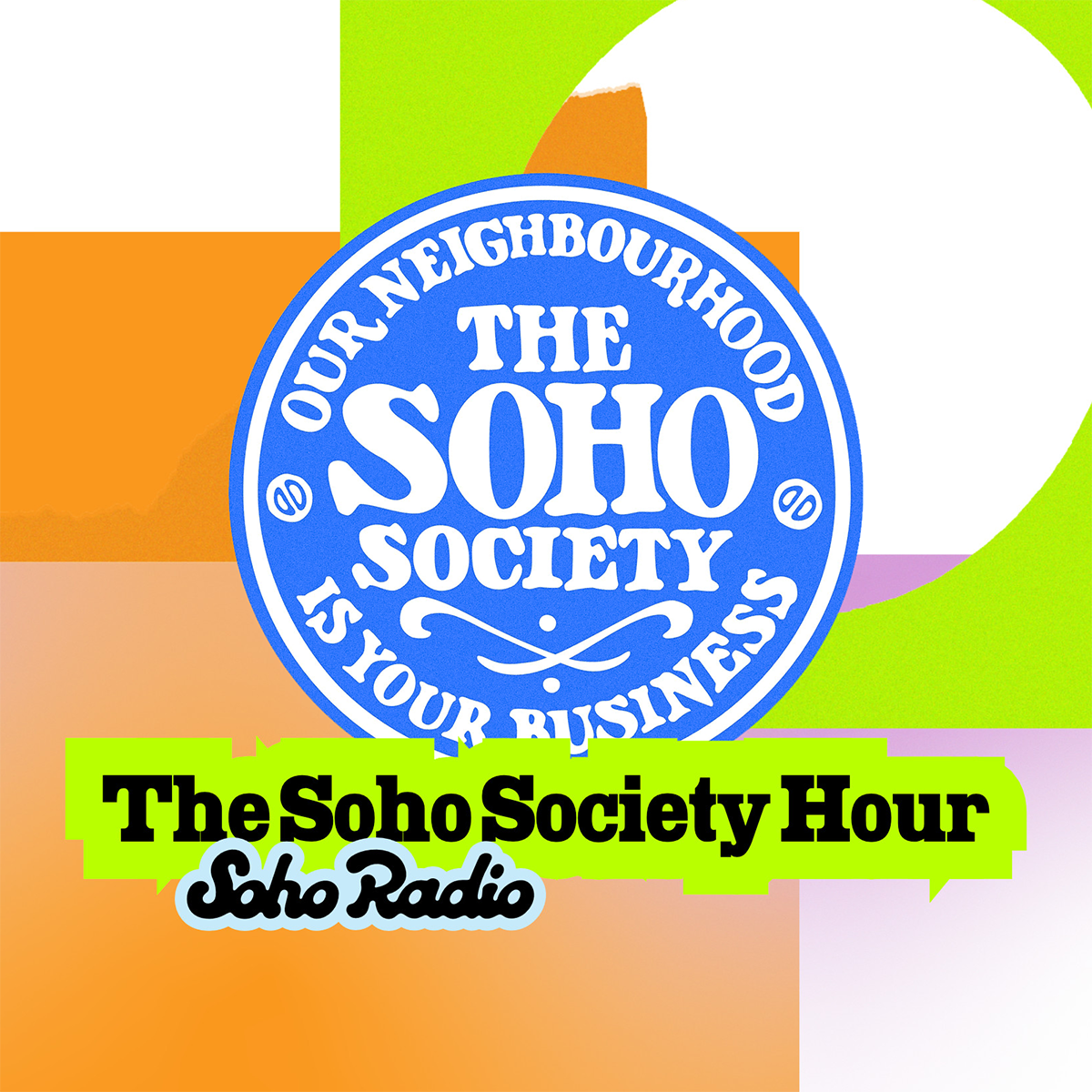 The Soho Society Hour (12/12/2025) - Soho Radio